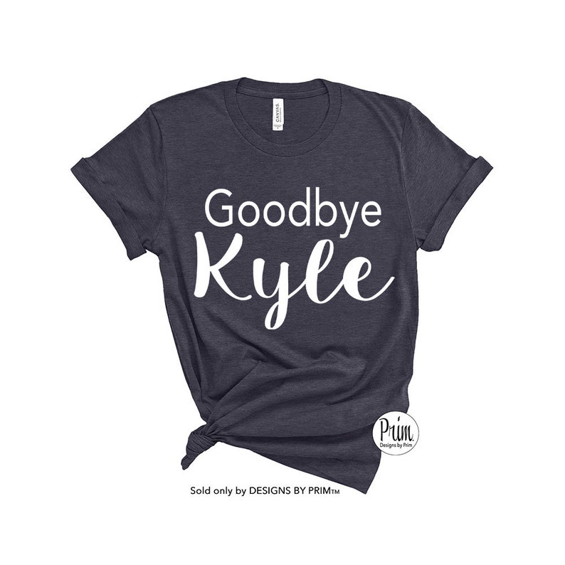 Goodbye Kyle SVG PNG Kyle Richards Ken Todd Funny Bravo Real - Etsy