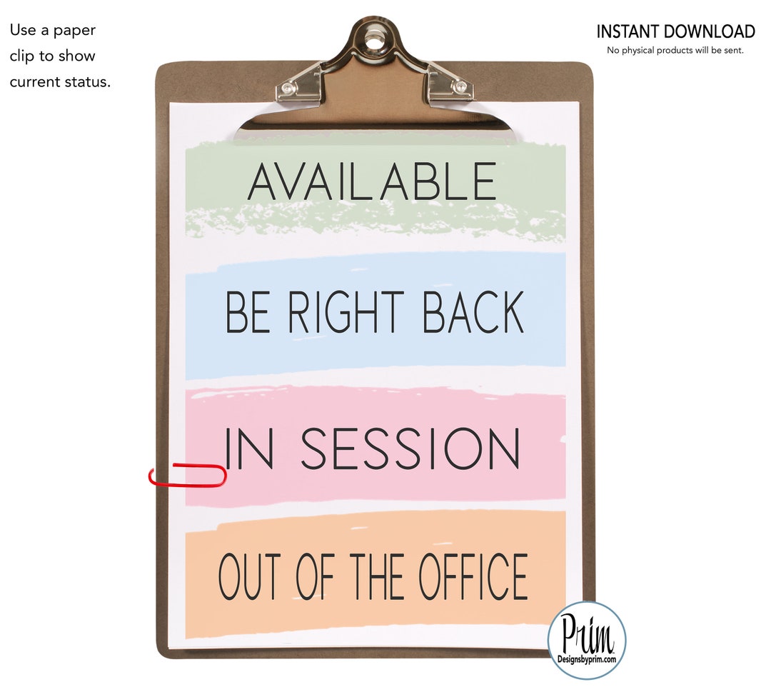In Session Sign, Available Be Right Back Sign, Unavailable Sign, Gone ...