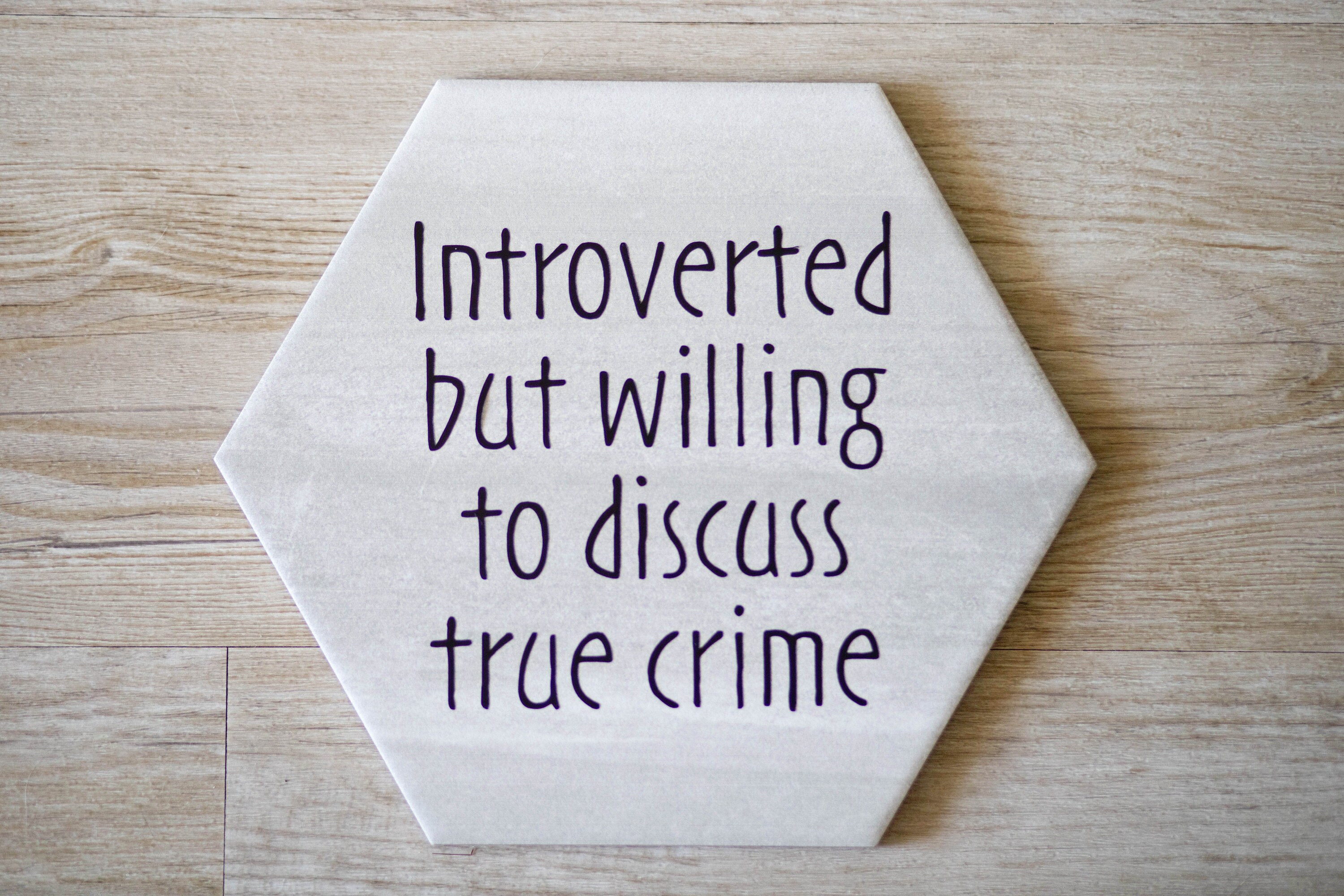 Funny Sign for Introverts and True Crime Enthusiasts Home Décor Gift ...