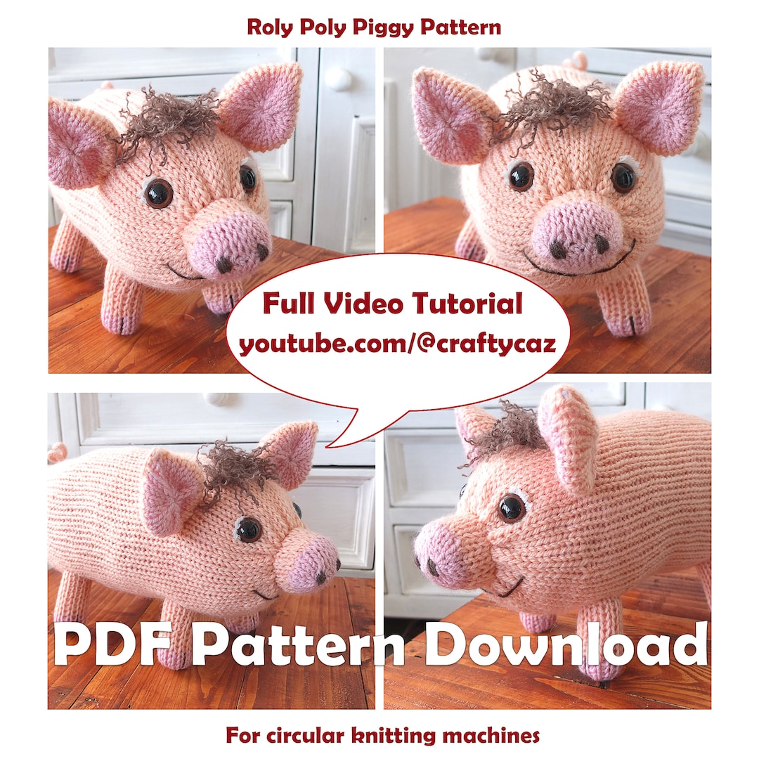 Roly Poly Piggy Pattern for Circular Knitting Machines PDF PATTERN ...