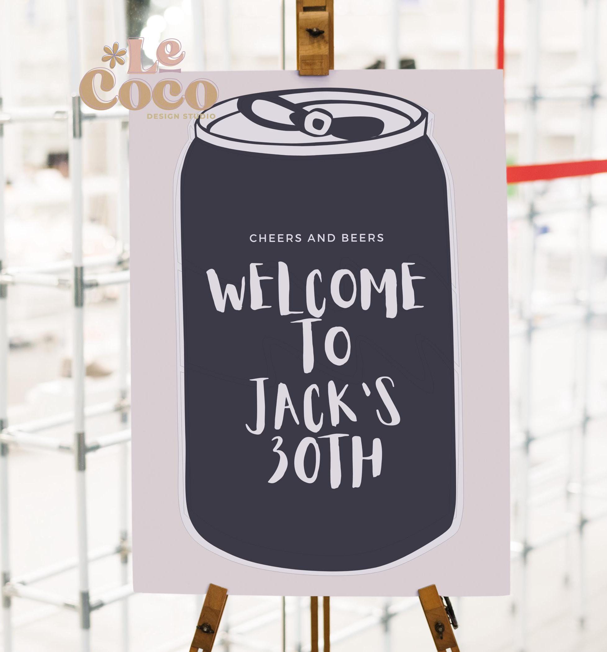 Cheers and Beers to 30 Years Welcome Sign Template, Men Welcome Party ...