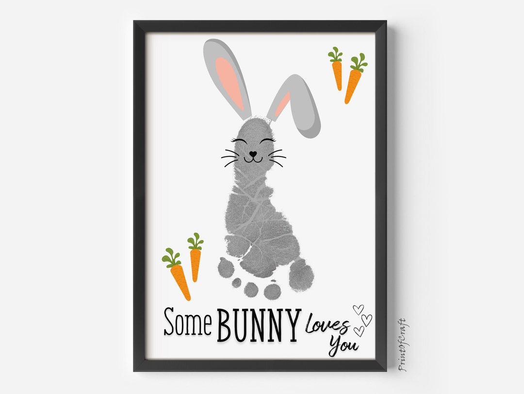 Easter Bunny Loves You Handprint Footprint Art Craft, Easter Handprint ...