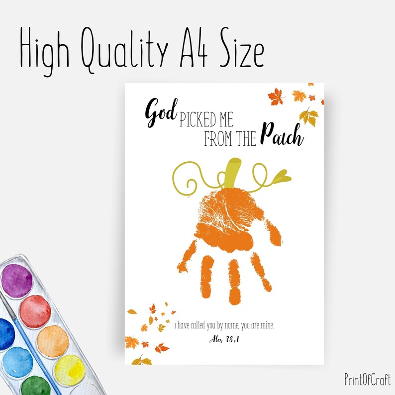 Pumpkin Handprint Craft, God Picked Me Christian Fall Kids Art, Baby ...