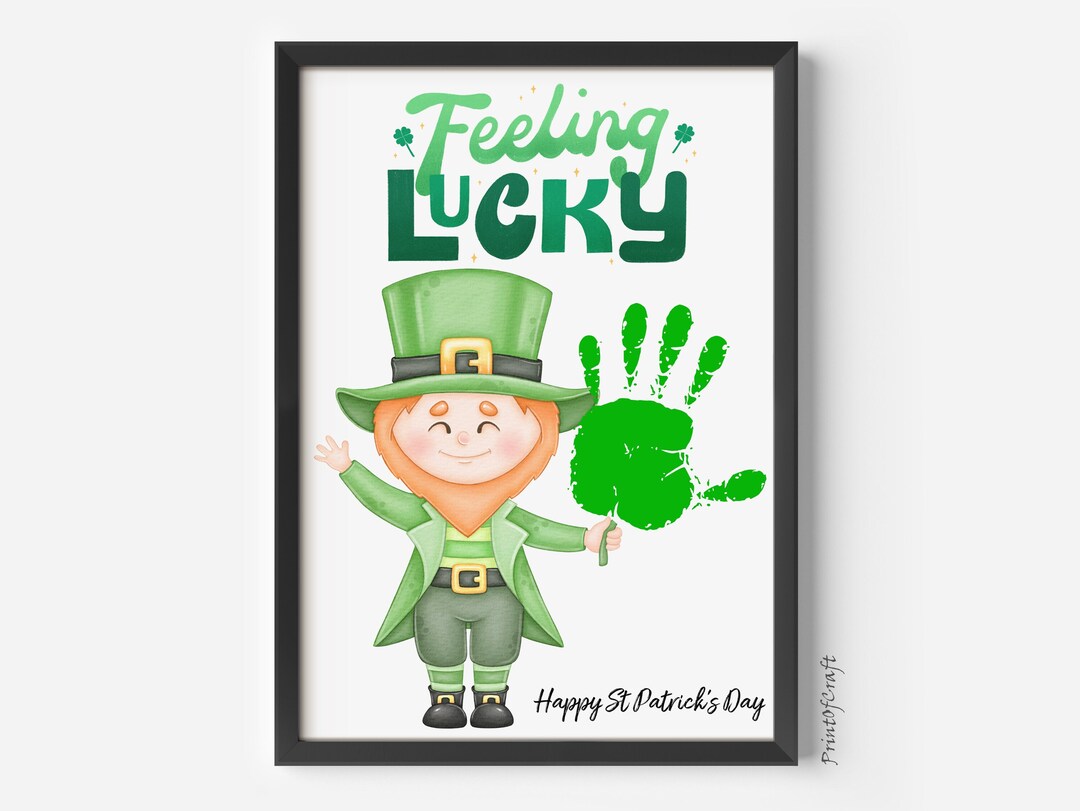 Feeling Lucky Handprint, St Patrick's Day Handprint Art Craft ...