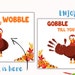Gobble Till You Wobble Handprint Thanksgiving Art, Preschool Printable ...
