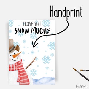 Christmas Handprint Art Craft, I Love You Snow Much, Printable ...