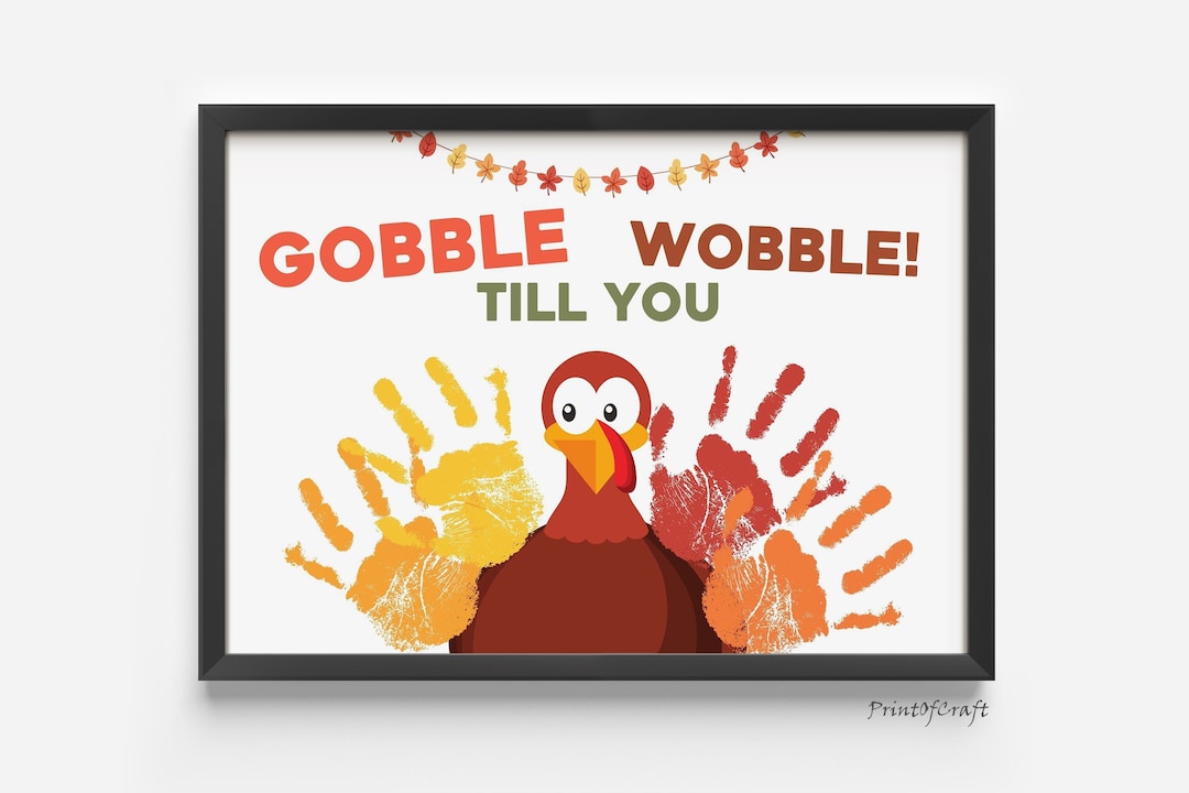 Thanksgiving Turkey Handprint Art, Turkey Wobble Handprint Craft ...