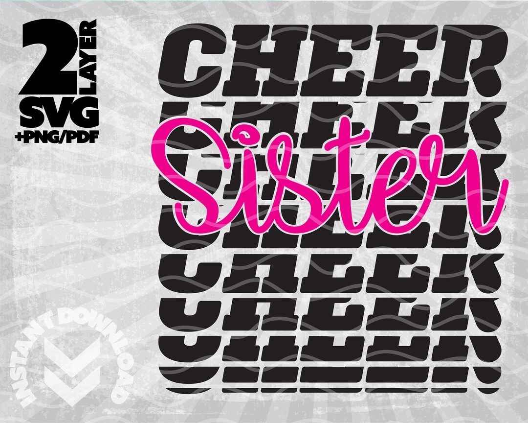 Cheer Sister SVG / Cheer Sister PNG / Cheer Siser PDF / Cheersister Svg ...