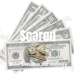 Scared Money Don't Make No Money Digital Desing - Etsy