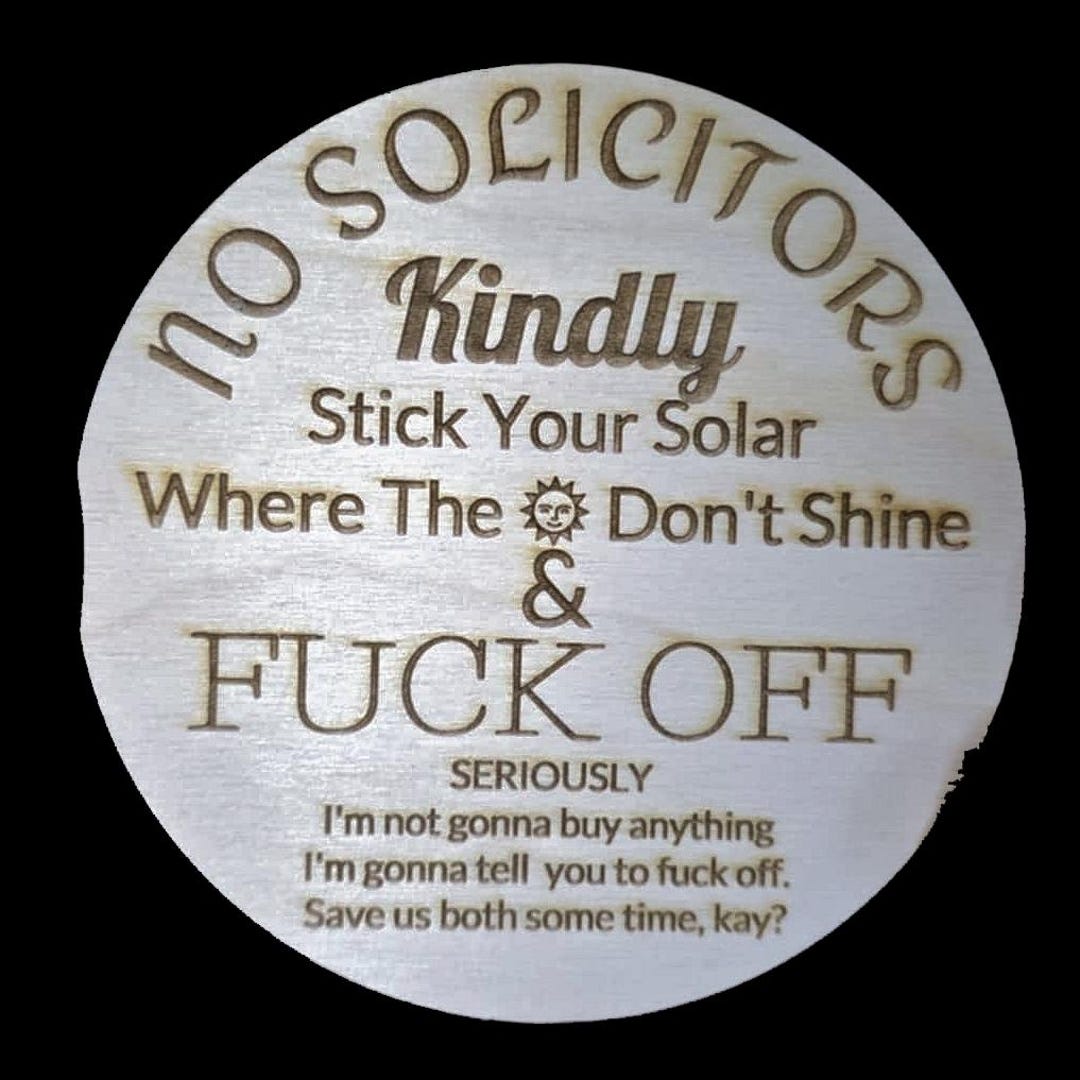 NO SOLICITING Sign. Keep the Solar Salespeople Away! - Etsy