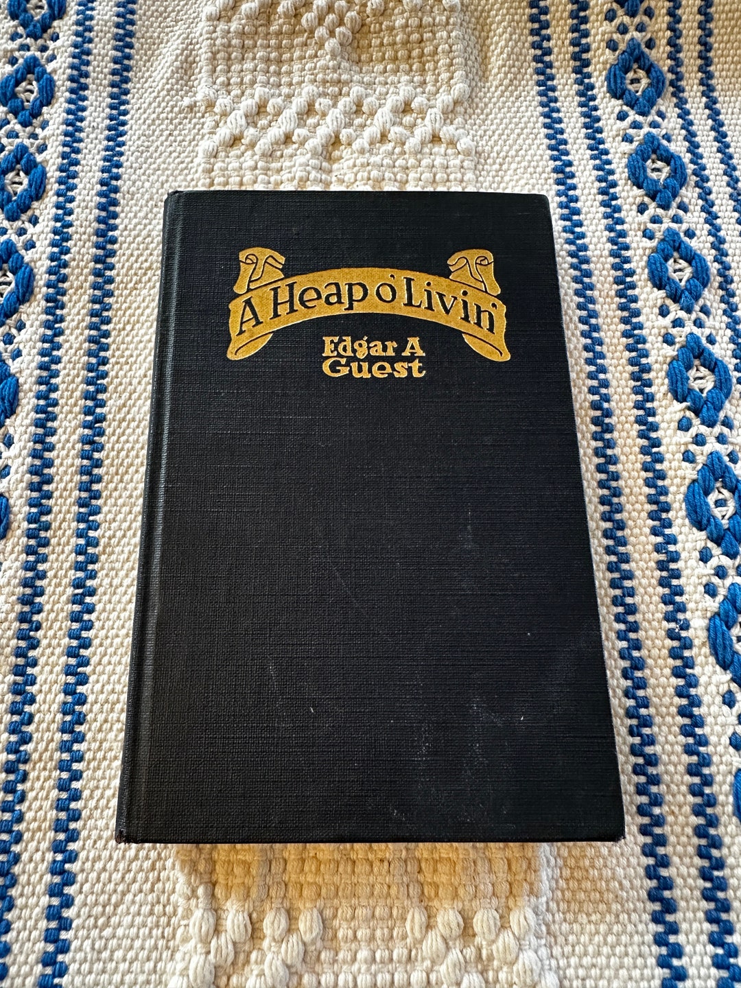 Antique Book of Poetry, "a Heap O’ Livin’", Edgar A Guest, Poetry, the ...