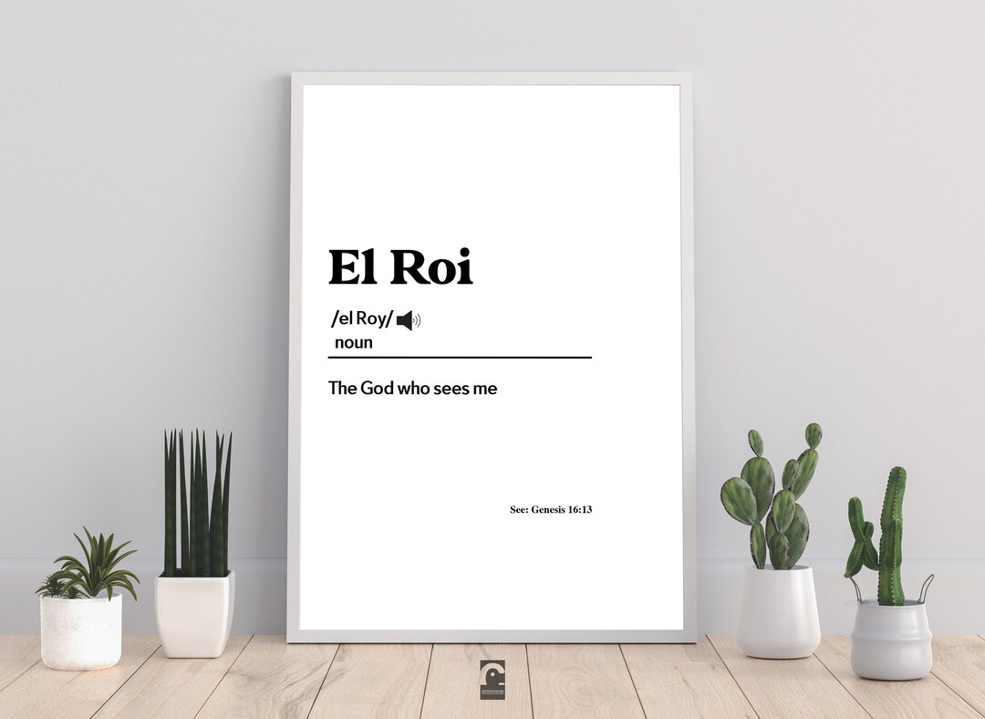 El Roi Definition Print, Names of God, Christian Printable, the God Who ...