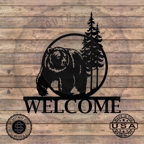 Custom Bear Metal Sign II Metal Welcome Outdoor Sign Cabin - Etsy