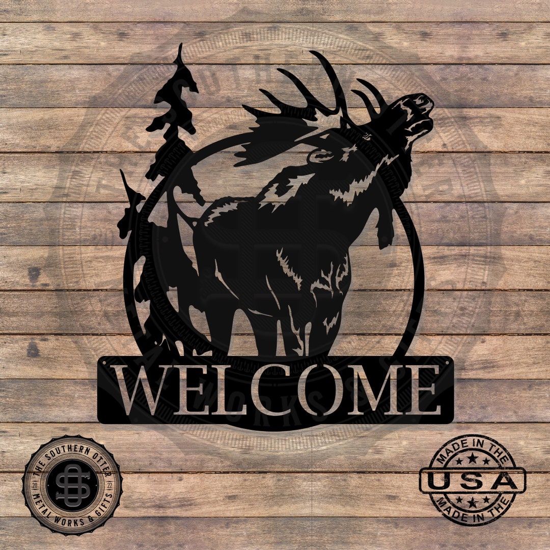 Custom Moose Metal Sign II Metal Welcome Outdoor Sign, Cabin Gifts ...