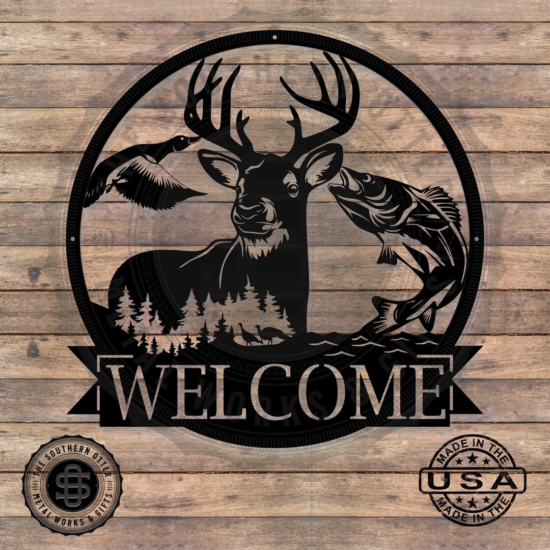 Custom Outdoorsman Metal Sign II Metal Welcome Outdoor Sign, Cabin ...
