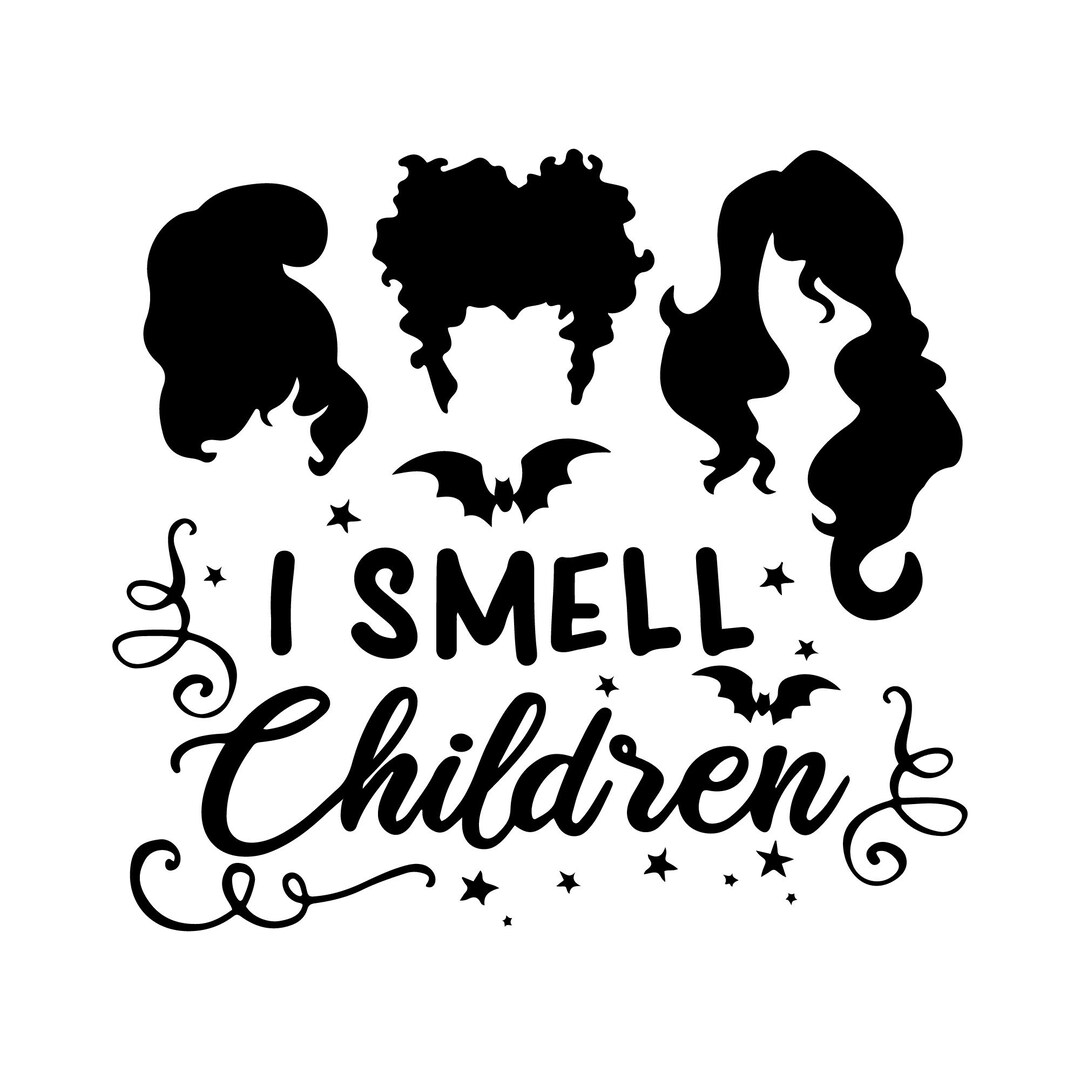 I Smell Children Svg, Hocus Pocus SVG, Sanderson Svg, Halloween Svg ...
