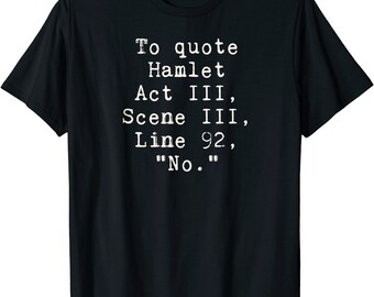 Funny Hamlet Quote - Etsy