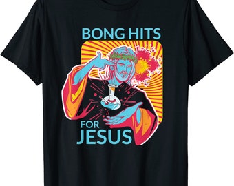 Bong Hits for Jesus - Etsy