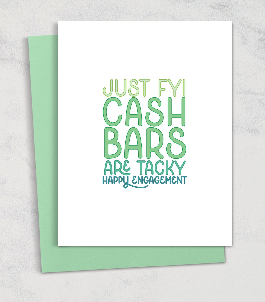 Cash Bars Are Tacky / Engagement Card - Etsy