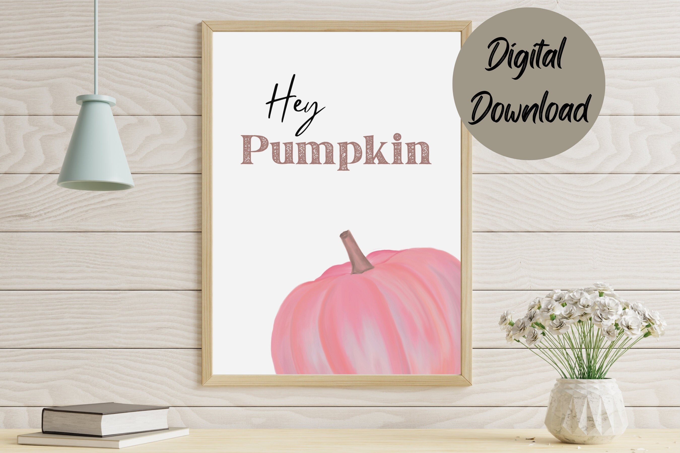 Hey Pumpkin Printable Wall Art, Pink Pumpkin Decor, Hello Pumpkin ...