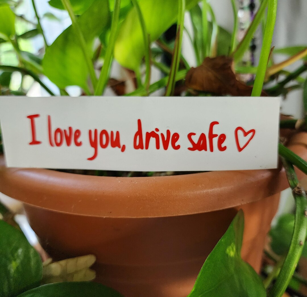 I Love You, Drive Safe Vinyl Decal - Etsy
