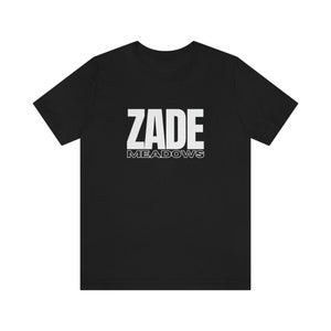 Zade Meadows Inspired Tee **OFFICIALLY LICENSED** - Etsy