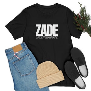 Zade Meadows Inspired Tee **OFFICIALLY LICENSED** - Etsy