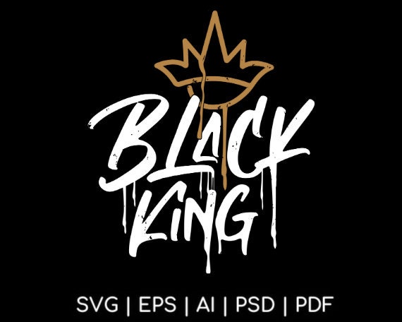 Black King T-shirt Design Svg Eps Ai Pdf Psd African American SVG ...