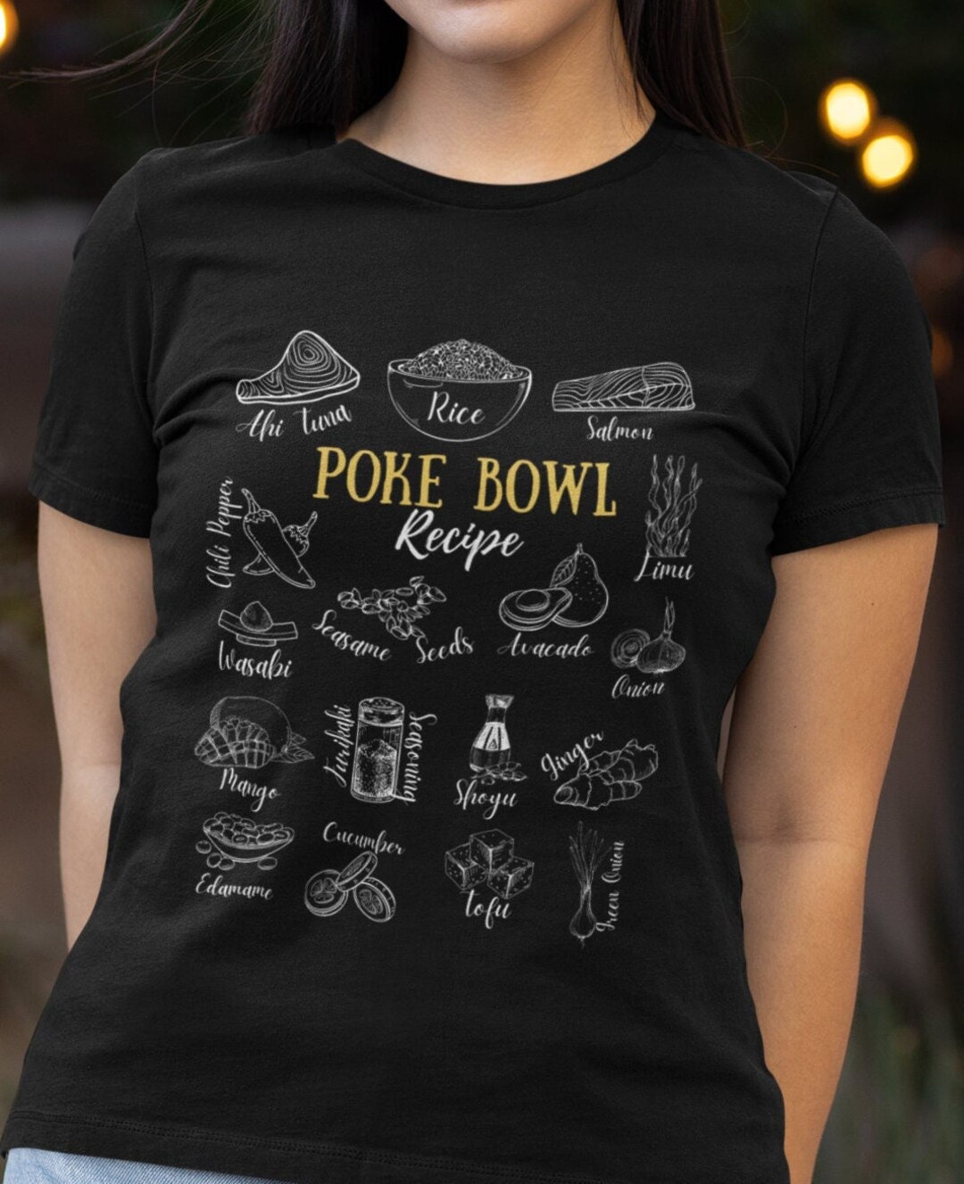 Poke Bowl Recipe Shirt | Hawaiian Poke Bowl T-shirt | Food Lover Tees ...