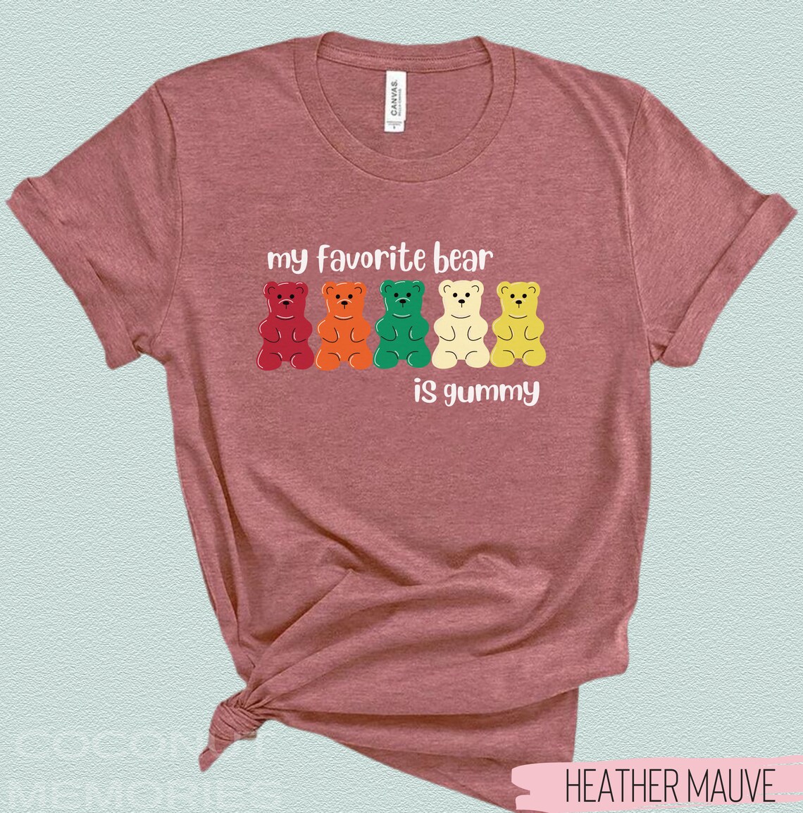 Gummy Bears Shirt, My Favorite Bear is Gummy T-shirt, Original Gummy ...