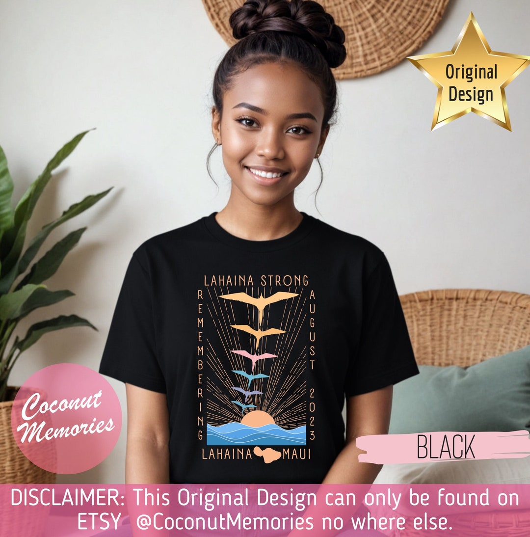 Remember Lahaina Maui Anniversary Shirt, Lahaina Strong T-shirt, Maui ...