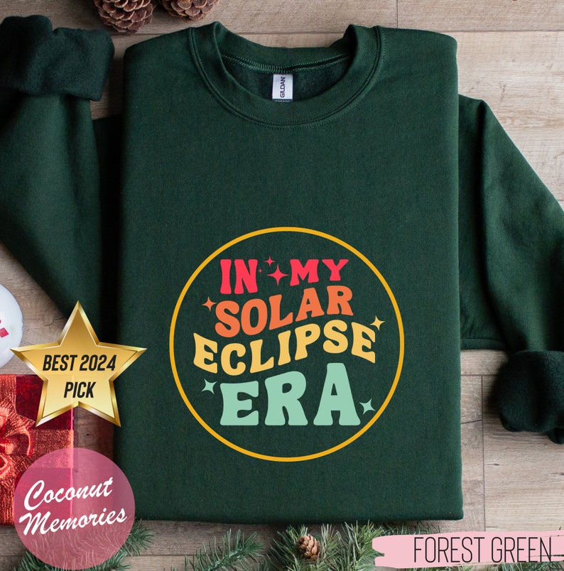 In My Solar Eclipse Era Sweatshirt, Total Solar Eclipse 2024 Souvenir ...
