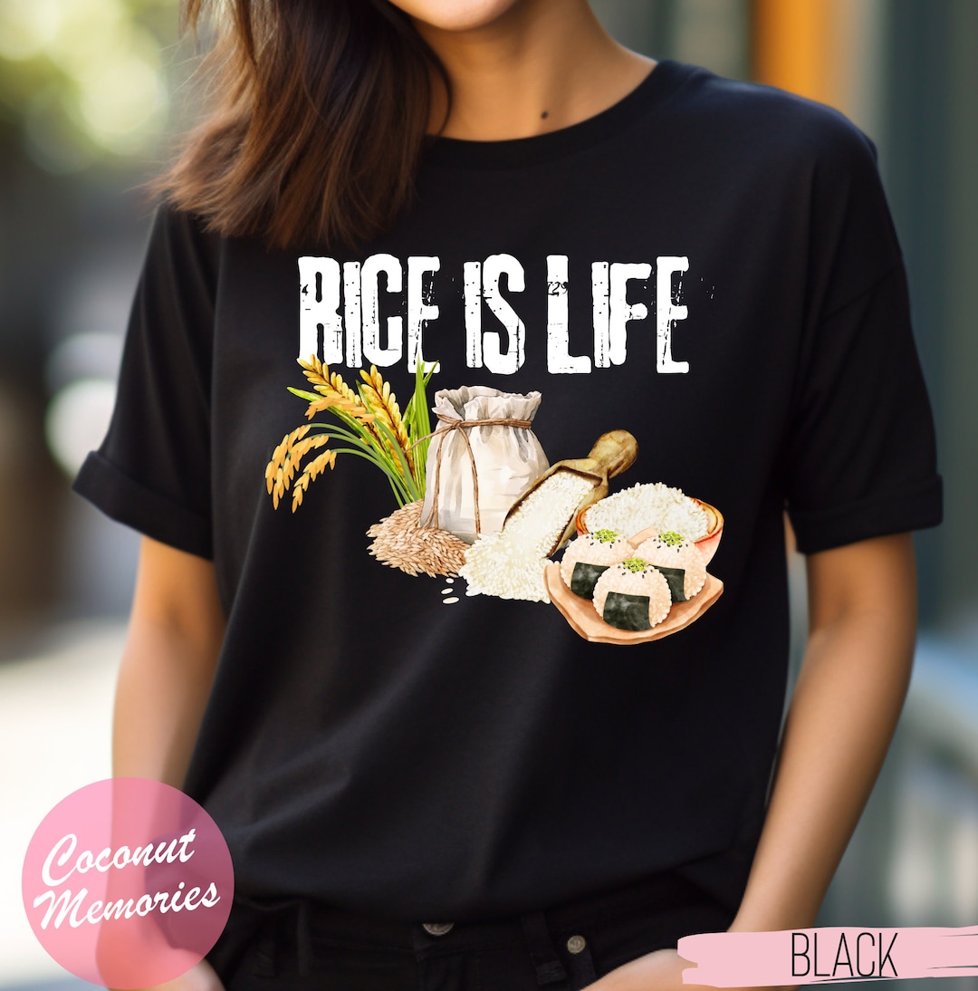 Rice is Life Shirt, Raised on Rice Tshirt, Cycle of Rice, Foodie Gift ...