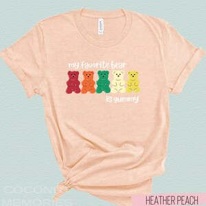 Gummy Bears Shirt, My Favorite Bear is Gummy T-shirt, Original Gummy ...