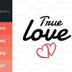 True Love Svg File for Instant Download - Etsy