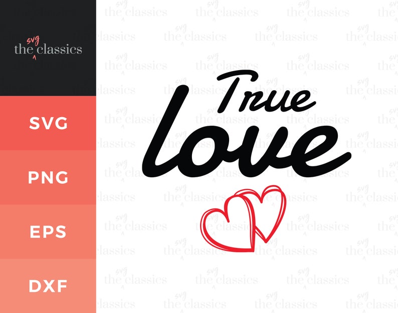 True Love Svg File for Instant Download - Etsy