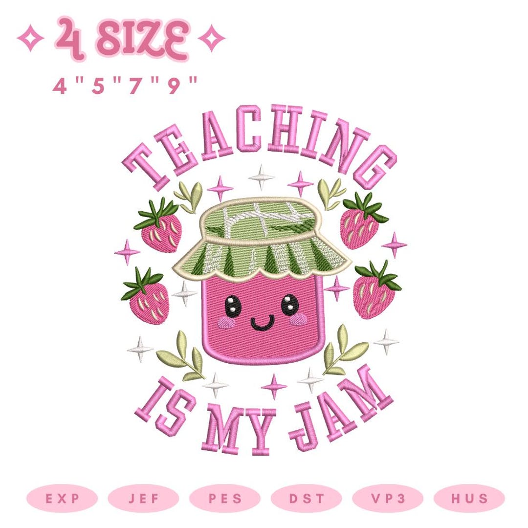 Teaching is My Jam Machine Embroidery Teacher Gift, Embroidered ...