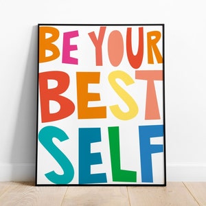Be Your Best Self Poster | PRINTABLE Art for Kids Bedroom and Nursery ...
