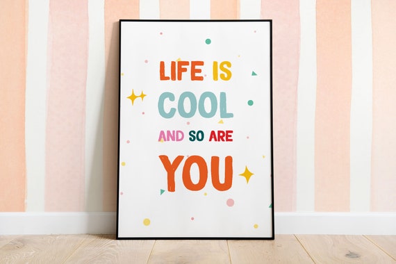 Life is Cool and so Are You Poster PRINTABLE Art for Kids - Etsy