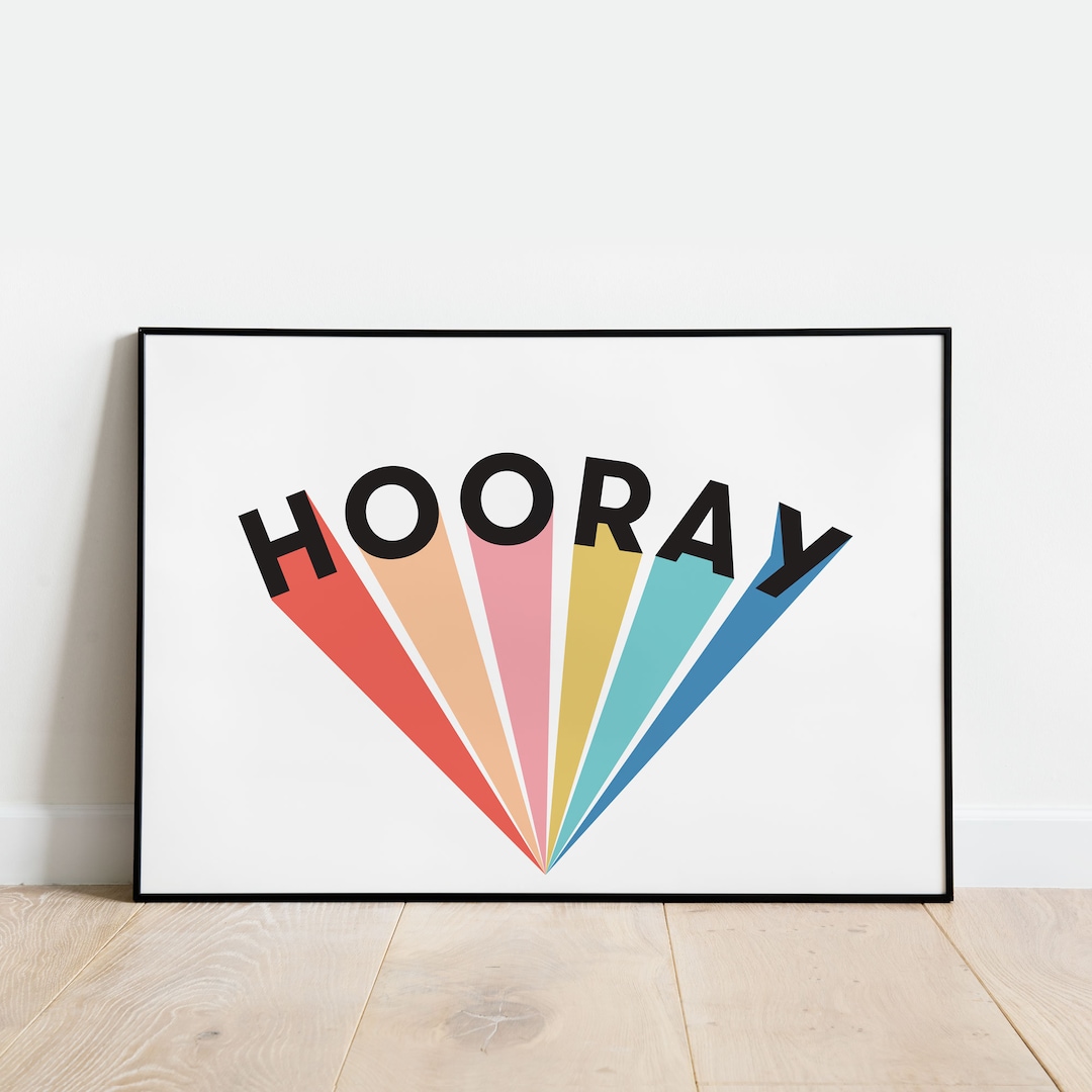 Hooray Cheerful Poster PRINTABLE Art for Kids Bedroom and Nursery, Baby ...