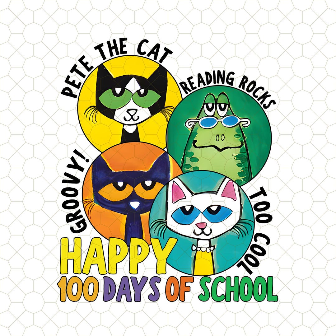 Pete the Cat 100 Days of School Png, 100 Days of School Png, Celebrate ...