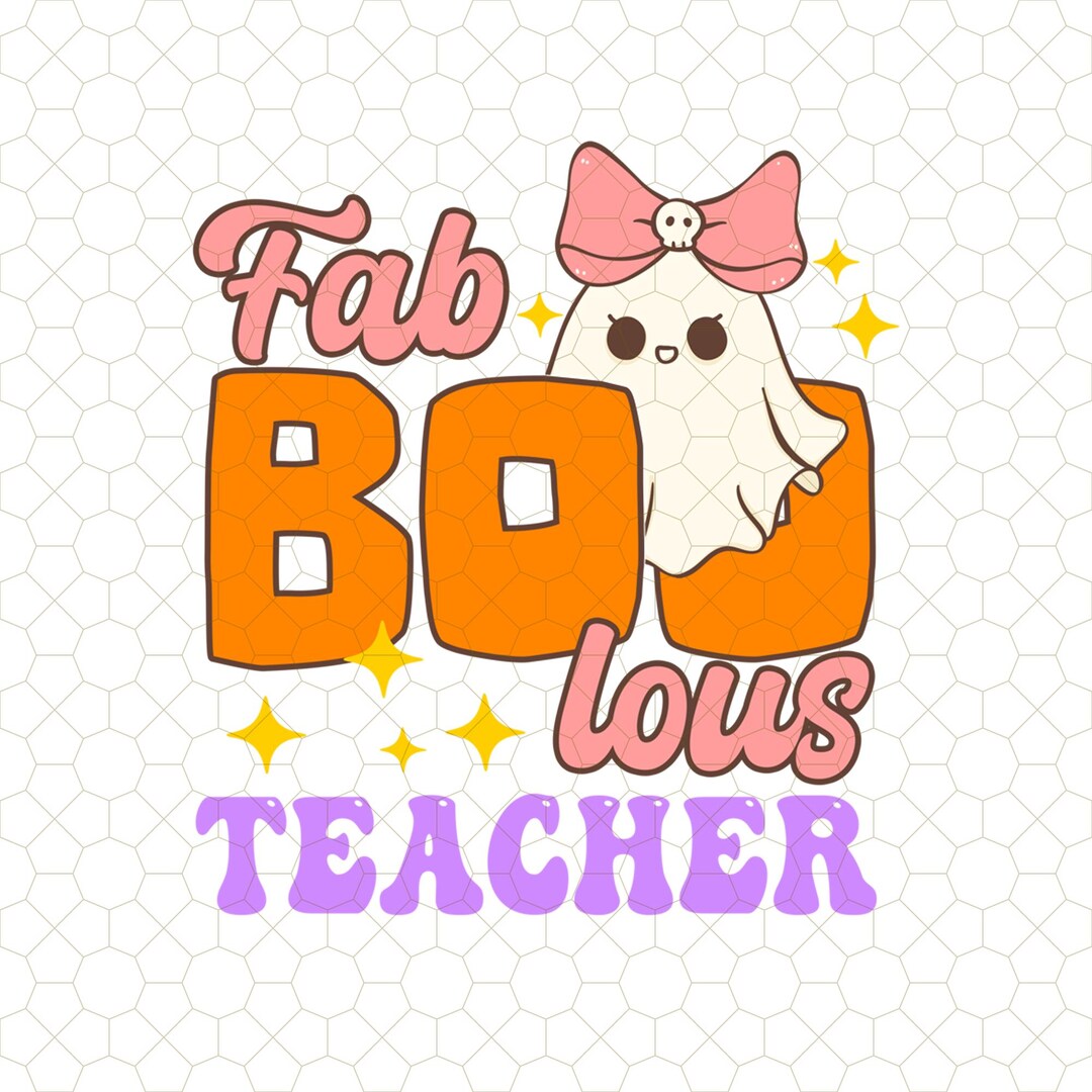 Cute Fab Boo Lous Teacher Png, Ghost Pumpkin Spooky Halloween Png ...