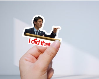 I Did That Trudeau - Etsy
