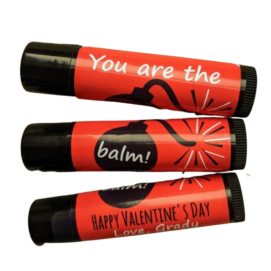 You Are the the Balm - Valentines Day - Lip Balm Party Favors ...
