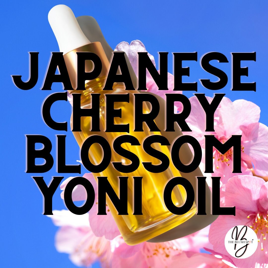 Edble Yoni Oil, Japanese Cherry Blossom Yoni Oil, Intimate Yoni Oil ...
