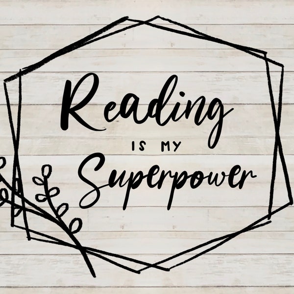 Reading is My Superpower - Etsy