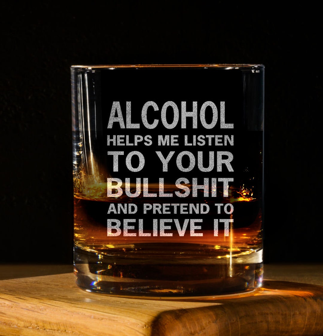 Alcohol Helps Me Listen - Engraved Bourbon Whiskey Glass - Etsy