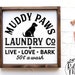 Muddy Paws Laundry Co. Wood Sign, Laundry Room Sign, Farmhouse Laundry ...