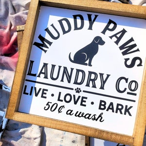 Muddy Paws Laundry Co. Wood Sign, Laundry Room Sign, Farmhouse Laundry ...