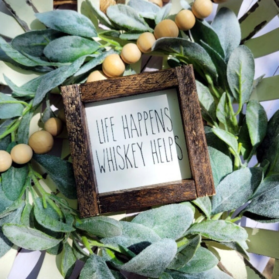 Life Happens Whiskey Helps Farmhouse Wood Sign, Rae Dunn Style Bar ...